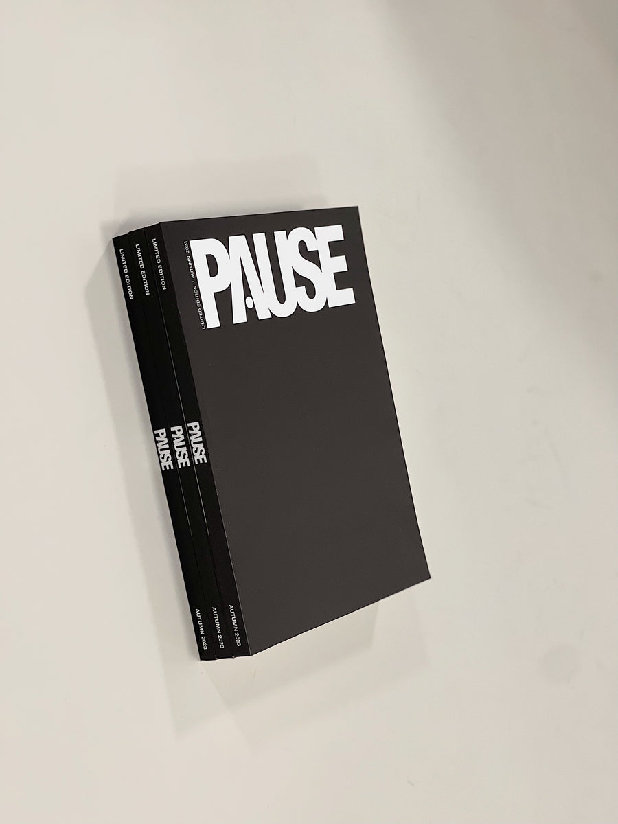 PAUSE Magazine Autumn Issue - BLACK (PRINT) – PAUSE Online