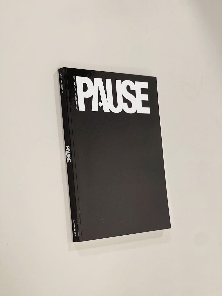 PAUSE Magazine Autumn Issue - BLACK (PRINT) – PAUSE Online